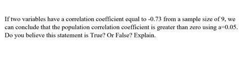 Solved If Two Variables Have A Correlation Coefficient Equal Chegg