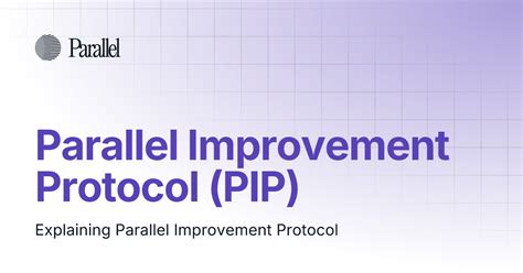Parallel Improvement Protocol Pip Parallel