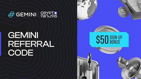 Gemini Referral Code 2025 50 Sign Up Bonus