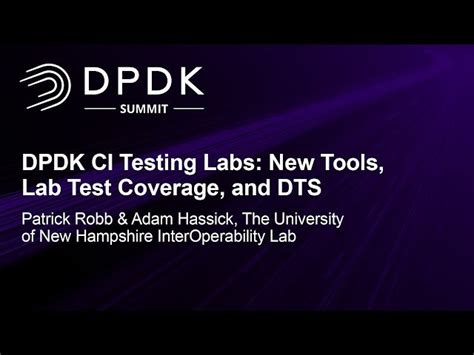 Free Video Dpdk Ci Testing Labs New Tools Lab Test Coverage And Dts