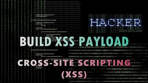 How To Build Xss Payloads Cross Site Scriptingxss Tutorial