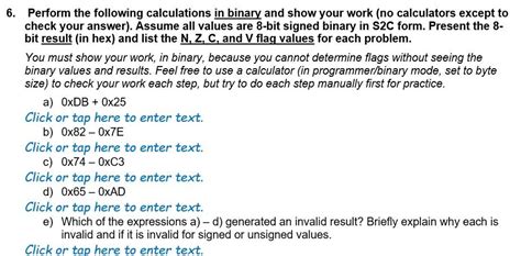Solved Perform The Following Calculations In Binary And Show Chegg
