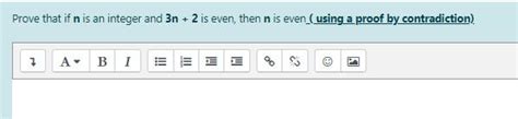 solved prove that if n is an integer and 3n 2 is even then