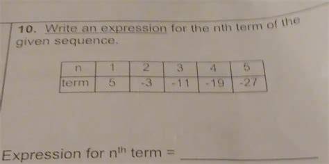solved 10 write an expression for the nth term of the given sequence