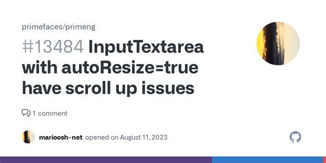 inputtextarea with autoresize true have scroll up issues · issue 13484