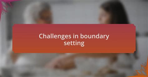 My Experience With Setting Boundaries — N P Uk