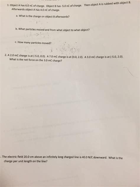Solved Object A Has 60 Nc Of Charge Object B Has 50 Nc