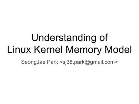 Linux Kernel Memory Model Pdf Operating Systems Computer Software