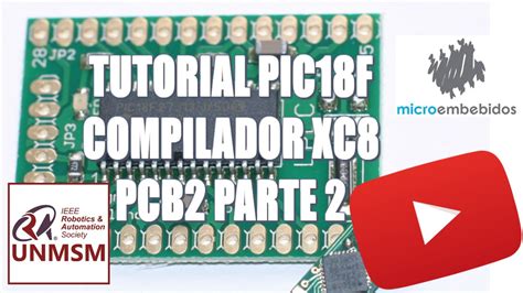 Tutorial PIC 18F PCB 2 Parte II YouTube