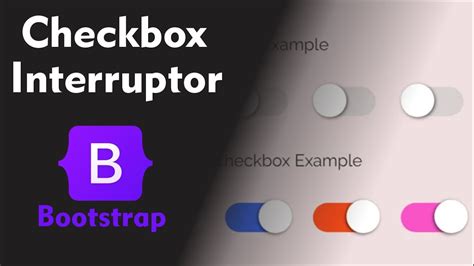 Checkbox Interruptor Switch Com Bootstrap Excepcional Youtube