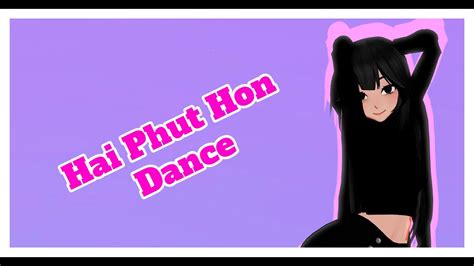 【mmdxcommission】 Hai Phut Hon Dance Patreon Motion Dl