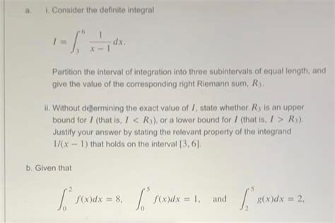Solved A 1 Consider The Definite Integral Dx Partition The