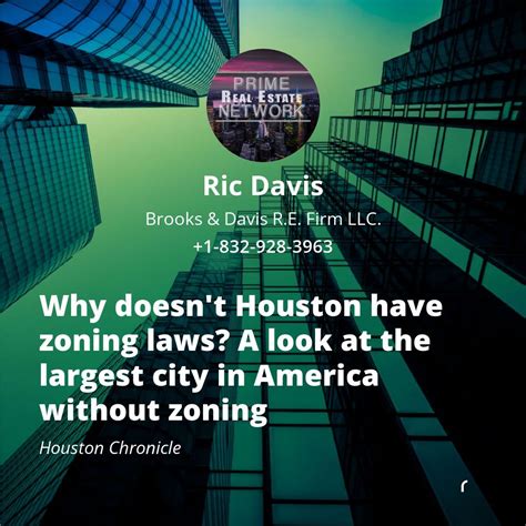 Houston The Largest City In America Without Zoning Ric Davis Posted