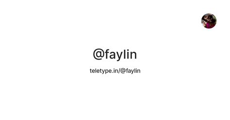 Faylin — Teletype