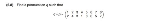 solved 6 8 ﻿find a permutation q ﻿such
