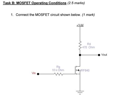 Solved Task B Mosfet Operating Conditions 25 Marks 1