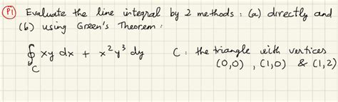 Solved P Evaluate The Line Integral By Methods A Chegg
