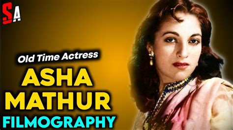 Asha Mathur Old Bollywood Hindi Films Actress All Movies List Youtube