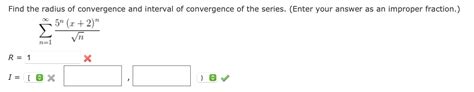Solved Find The Radius Of Convergence And Interval Of Chegg