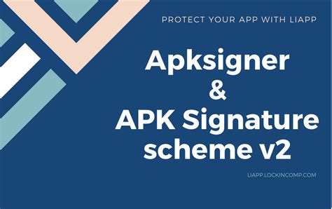 Tech Signing With Apksigner And Apk Signature Scheme V2