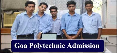 Goa Polytechnic 2023 Admission Application Form Exam Date Syllabus