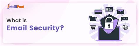 What Is Email Security Intellipaat