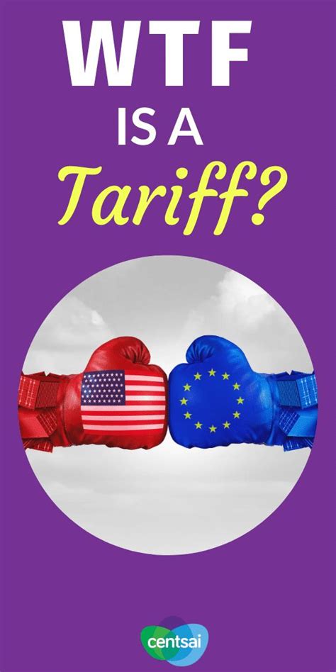 What Is A Tariff And How Does It Work A Guide CentSai Finance Bloggers Investing How To