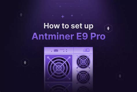How To Mine Ethereum Classic ETC With Antminer E Pro Cruxpool