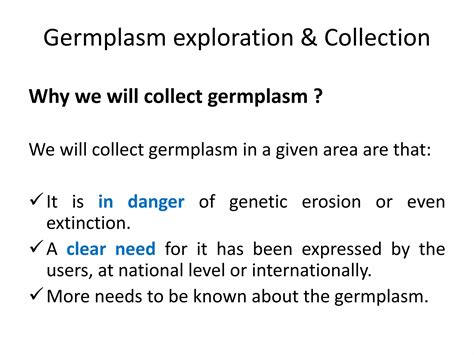 Plant Exploration Germplasm Collection Conservation And Utilization Pptx