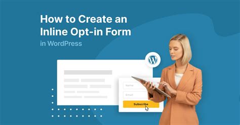 how to create an inline opt in form in wordpress adoric blog