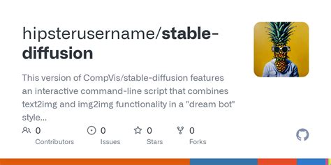 GitHub Hipsterusername Stable Diffusion This Version Of CompVis Stable Diffusion Features An