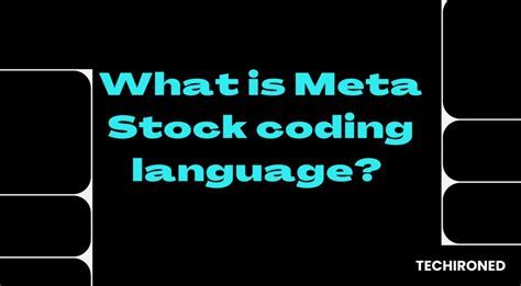 What Is Meta Stock Coding Language Techironed