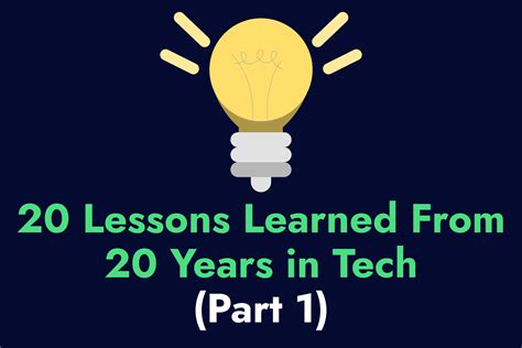 20 lessons learned from 20 years in tech part 1 dev tester