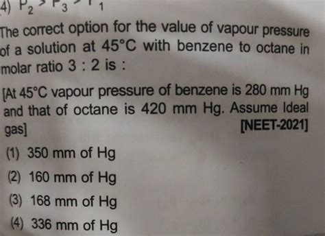 The Correct Option For The Value Of Vapour Pressure Of A Solution At C