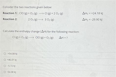 Solved Consider The Two Reactions Given Below Reaction Chegg