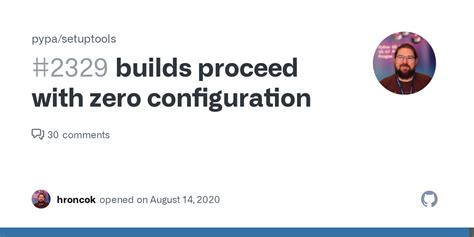 Builds Proceed With Zero Configuration Issue Pypa Setuptools GitHub