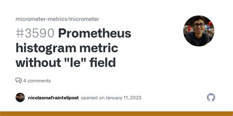 Prometheus Histogram Metric Without Le Field · Issue 3590