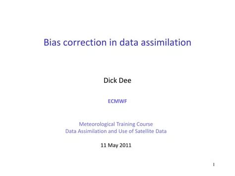 Ppt Bias Correction In Data Assimilation Powerpoint Presentation Free Download Id 2006676