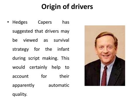 Origin Of Drivers Transactional Analysis Manu Melwin Joy Pptx