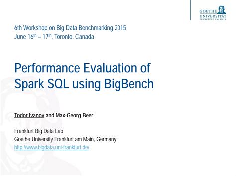 wbdb 2015 performance evaluation of spark sql using bigbench ppt