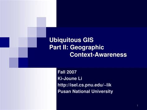 Ppt Ubiquitous Gis Part Ii Geographic Context Awareness Powerpoint Presentation Id5464790