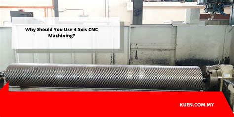 Why Should You Use Axis CNC Machining Industrial Info Malaysia