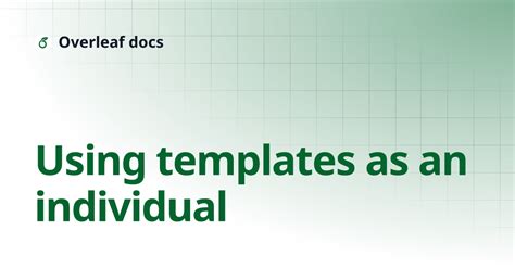Using Templates As An Individual Overleaf Docs
