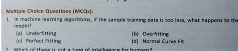 Multiple Choice Questions Mcqs 1 In Machine Learning Algorithms If The Sample Training Data