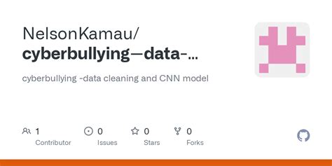 GitHub NelsonKamau Cyberbullying Data Cleaning And CNN Model Cyberbullying Data Cleaning