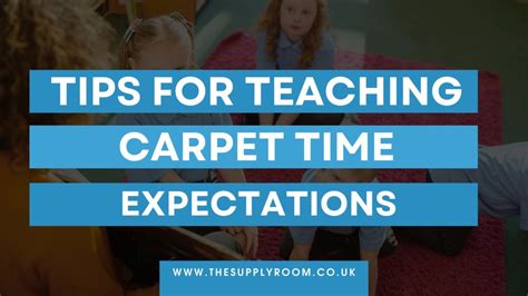 Tips For Teaching Carpet Time Expectations The Supply Room