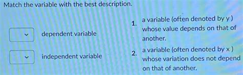 Solved Match The Variable With The Best Description A Variable Often Denoted By Y