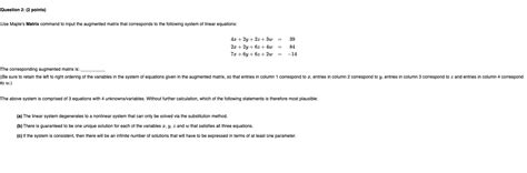 Solved Question 2 2 Points Use Maples Matrix Command To