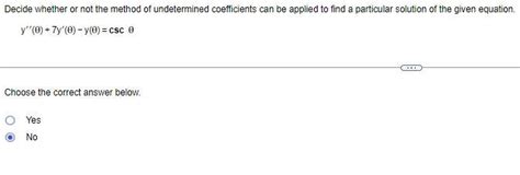 Solved Decide Whether Or Not The Method Of Undetermined