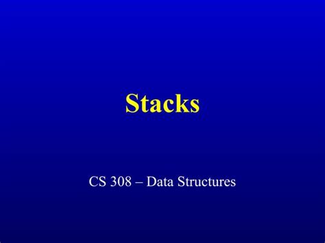 Stacks Ppt Programming Languages Computing